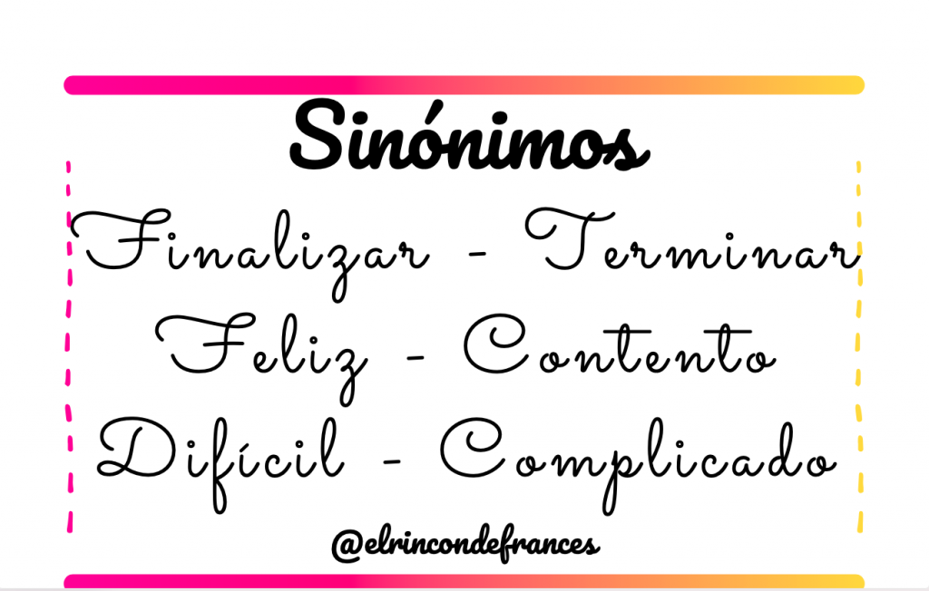 Sinónimos y Antónimos - El Rincón de Francés